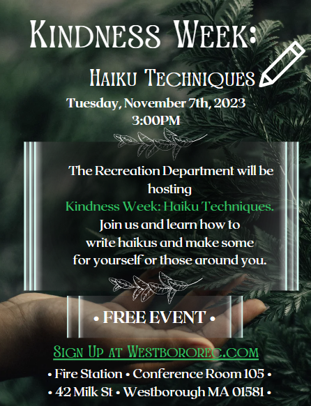 Westborough Recreation: Kindness Week: Haiku Techniques
